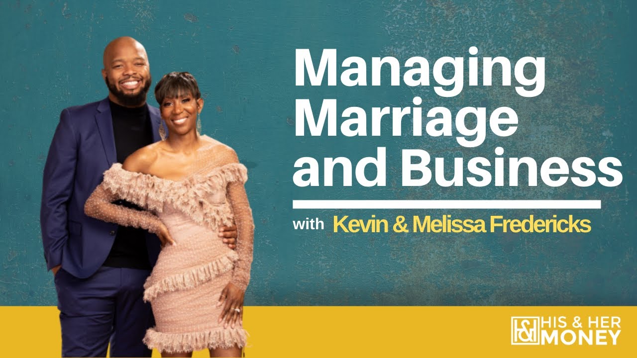 How to Successfully Navigate Marriage and Business with KevonStage and ...