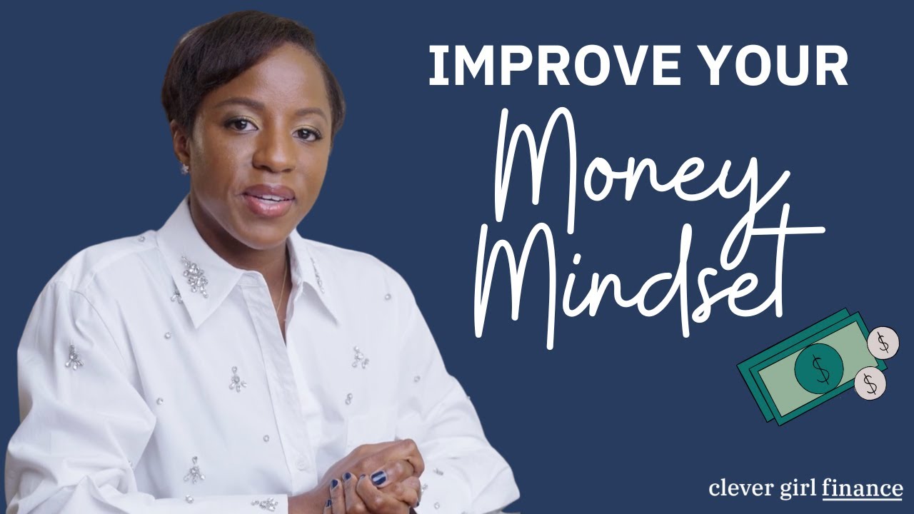 Improve Your Money Mindset With These Exercises | Clever Girl Finance ...